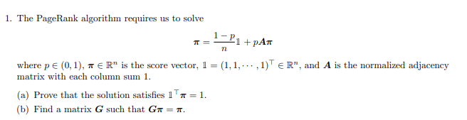 Solved 1. The PageRank algorithm requires us to solve | Chegg.com