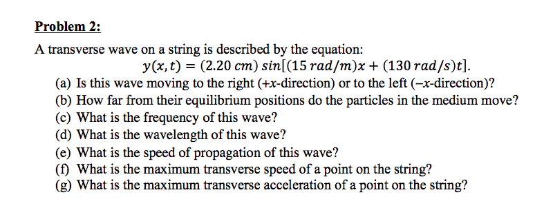 Solved Problem 2: A transverse wave on a string is described | Chegg.com