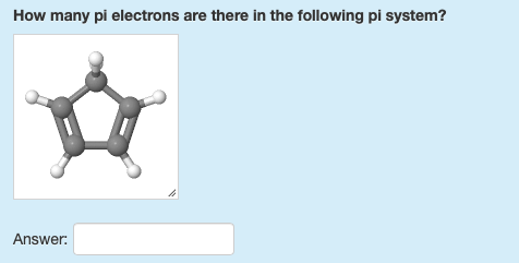 Solved How many pi electrons are there in the following pi | Chegg.com