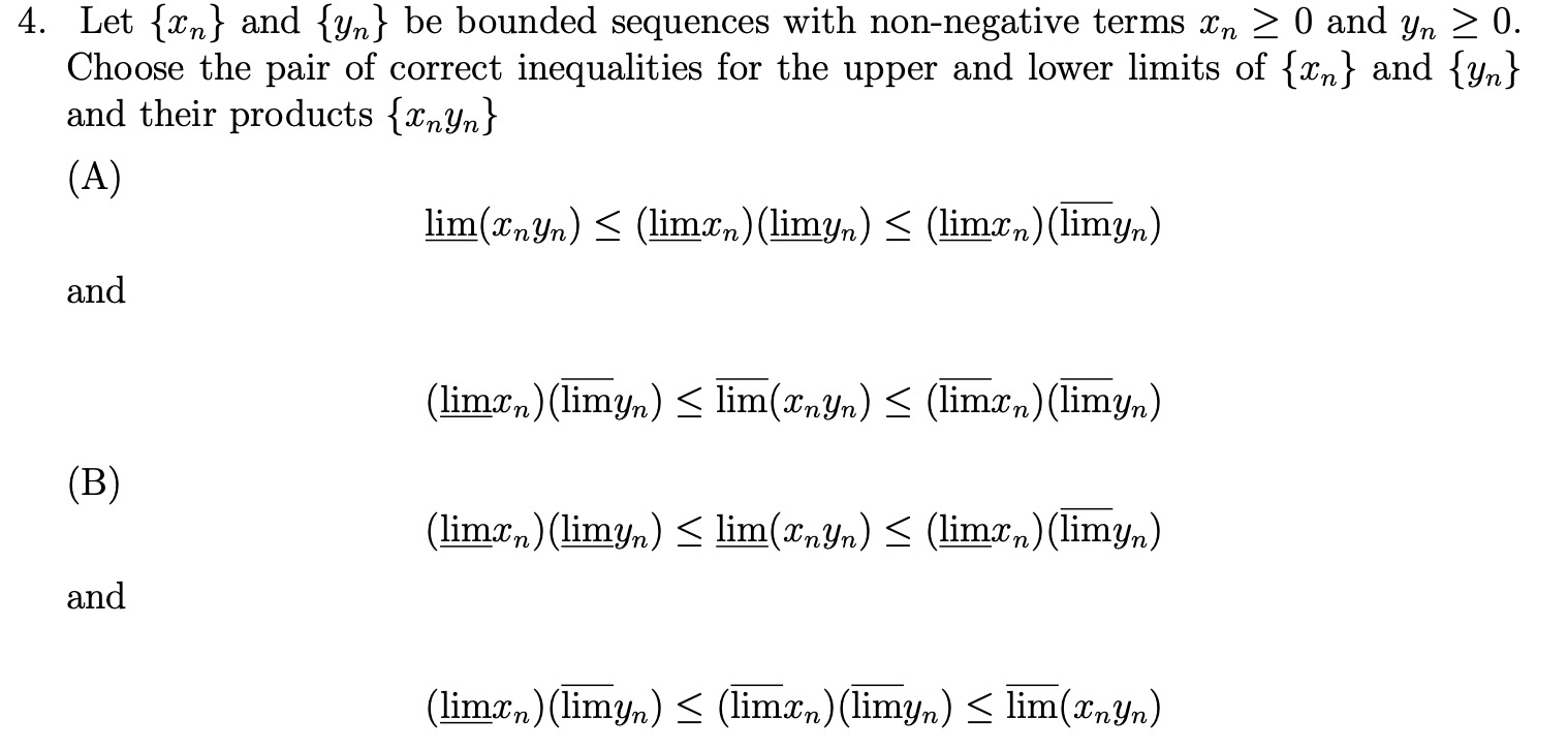 Solved 4. Let {wn} and {yn} be bounded sequences with | Chegg.com