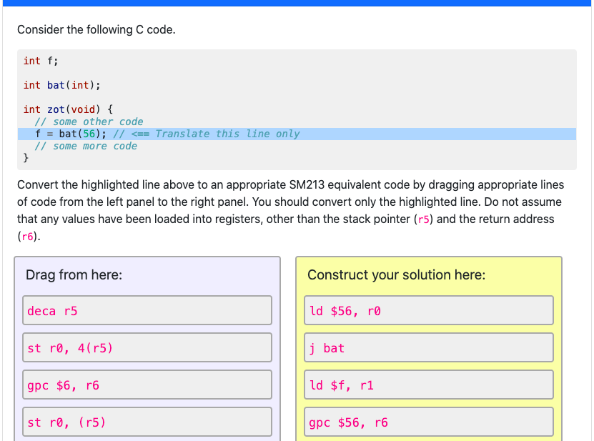 Solved Consider the following C code. int f; int bat(int); | Chegg.com