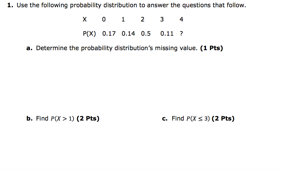 Solved 1. Use the following probability distribution to | Chegg.com