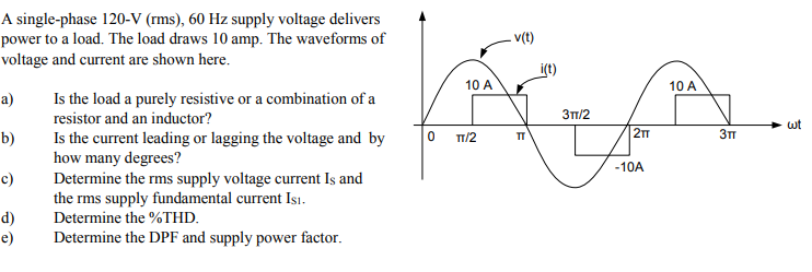 Solved A single-phase 120−V (rms), 60 Hz supply voltage | Chegg.com Solved A single-phase 120−V (rms), 60 Hz supply voltage | Chegg.com