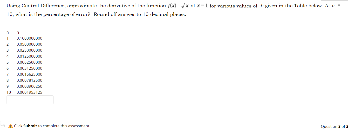 Solved Using Central Difference, approximate the derivative | Chegg.com