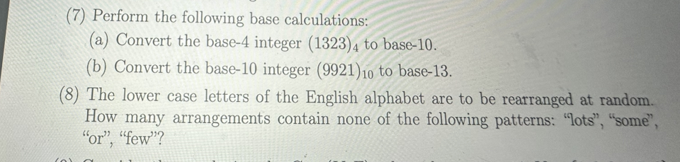 Solved (7) Perform the following base calculations: (a) | Chegg.com