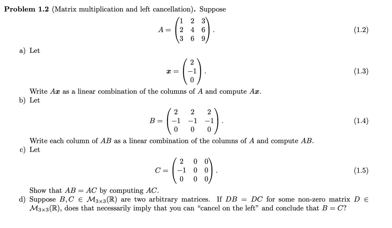 Solved Problem 1.2 (Matrix multiplication and left | Chegg.com