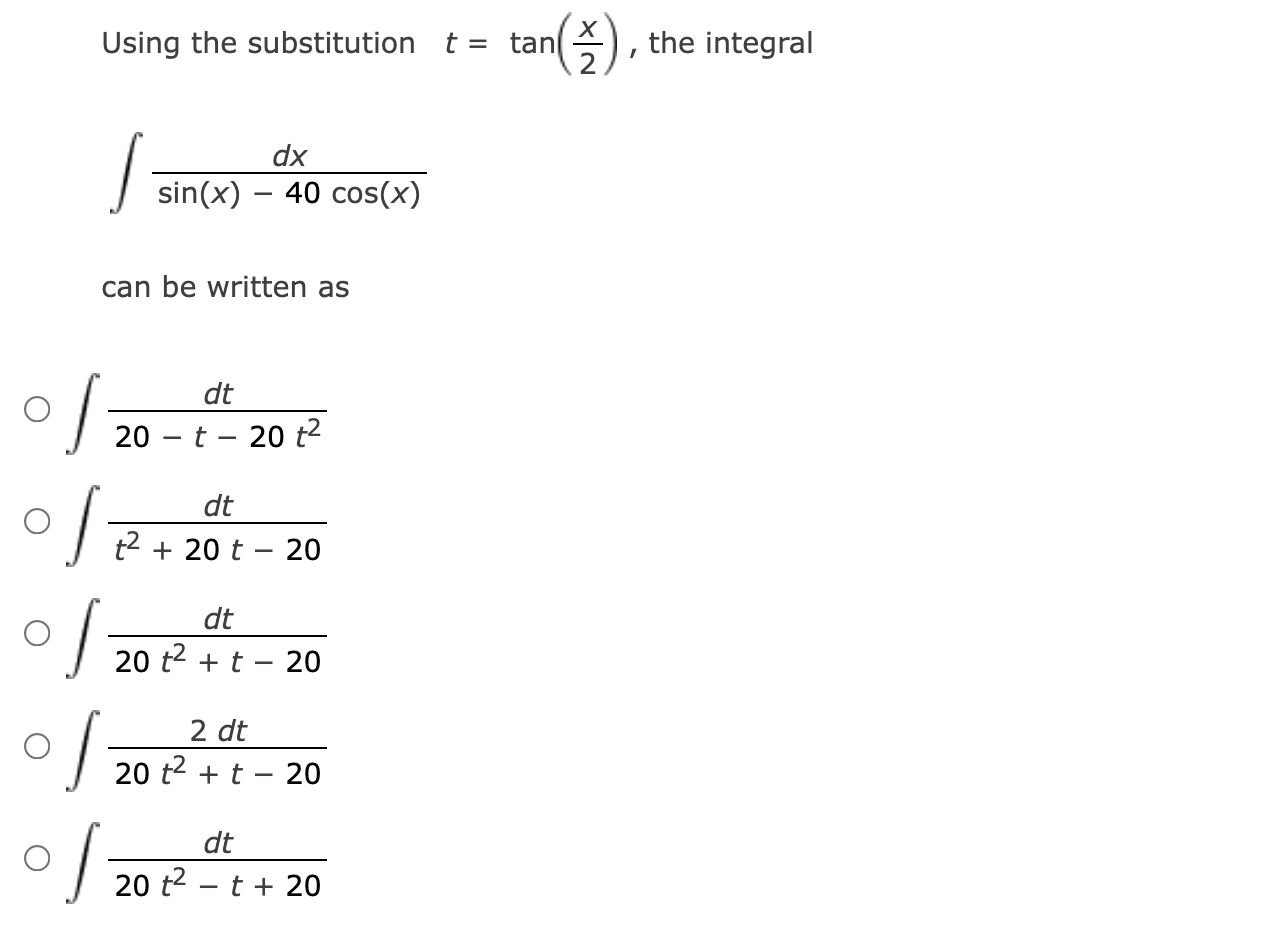Solved Using the substitution t = tan n(), the integral 1 2 | Chegg.com