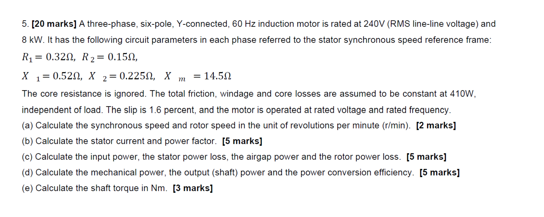 Solved 5. [20 marks] A three-phase, six-pole, Y-connected, | Chegg.com