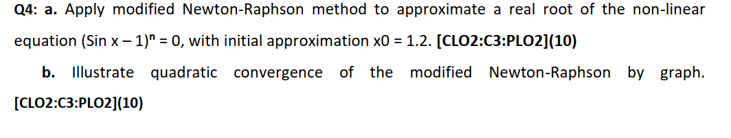 Q4: a. Apply modified Newton-Raphson method to | Chegg.com