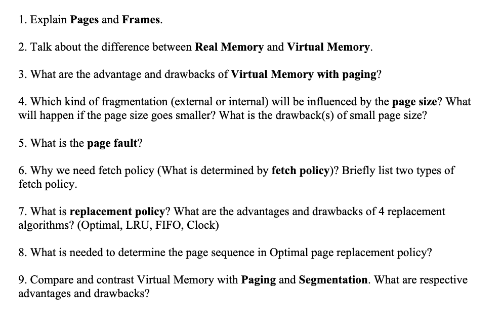 Solved 1. Explain Pages and Frames. 2. Talk about the | Chegg.com