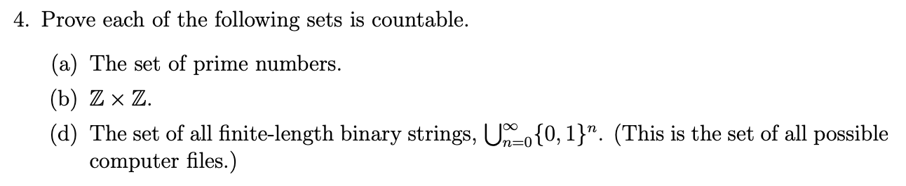 Solved 4. Prove each of the following sets is countable. (a) | Chegg.com