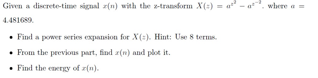 Solved Given a discrete-time signal x(n) with the | Chegg.com