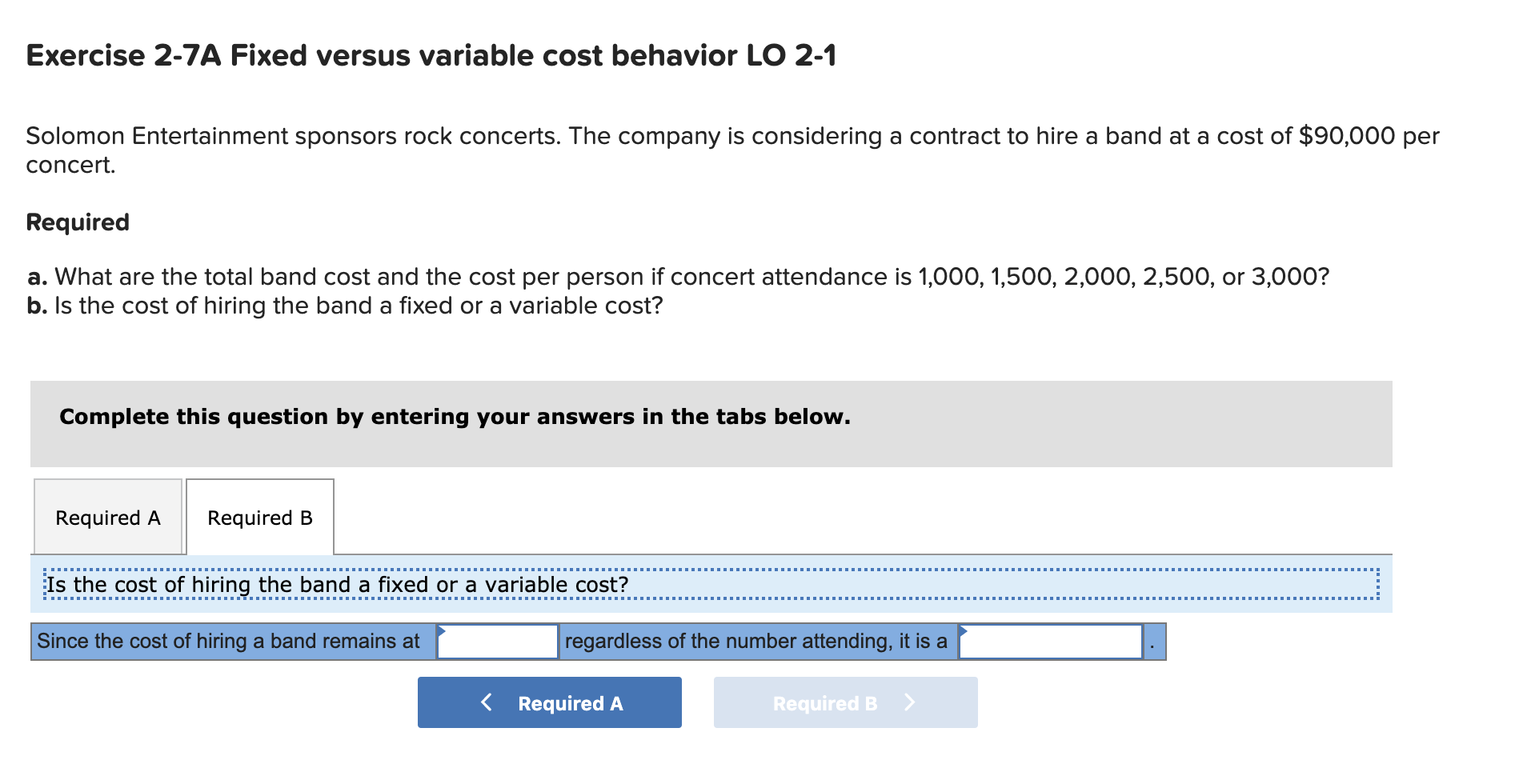 Solved Exercise 2-7A Fixed versus variable cost behavior LO | Chegg.com