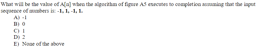 Solved What will be the value of A[n] when the algorithm of | Chegg.com