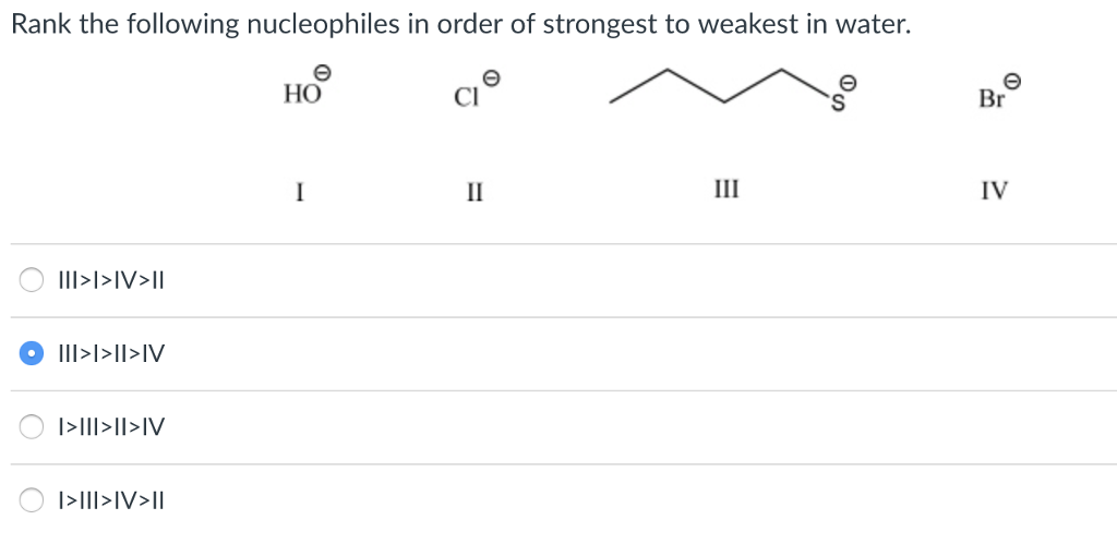 Solved Rank the following nucleophiles in order of strongest | Chegg.com