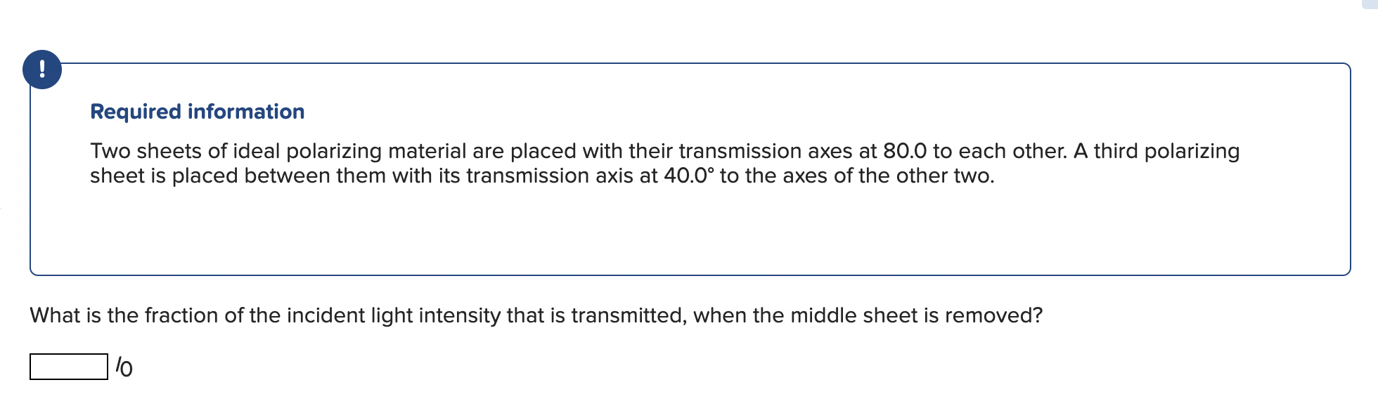 Solved Required information Two sheets of ideal polarizing | Chegg.com