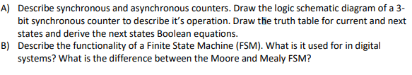 Solved A) Describe synchronous and asynchronous counters. | Chegg.com