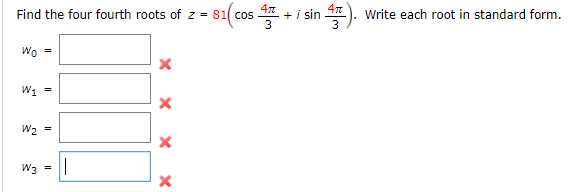 Solved 411 Find the four fourth roots of z = 81 cos samt + i | Chegg.com