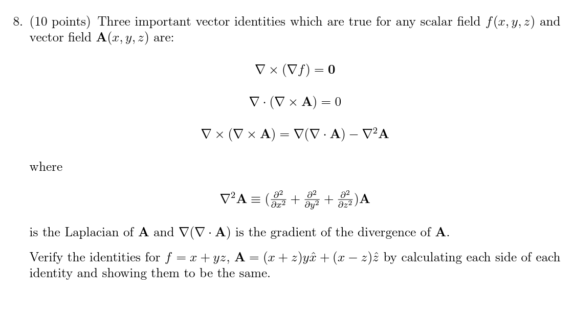 Solved 8. (10 points) Three important vector identities | Chegg.com