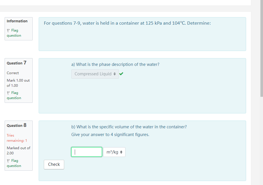 Solved For questions 7-9, water is held in a container at | Chegg.com