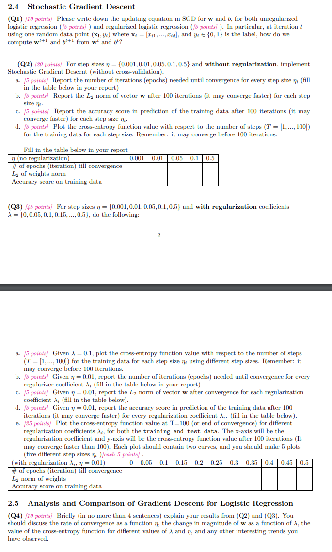 Solved 2.4 Stochastic Gradient Descent (Q1) [10 points] | Chegg.com