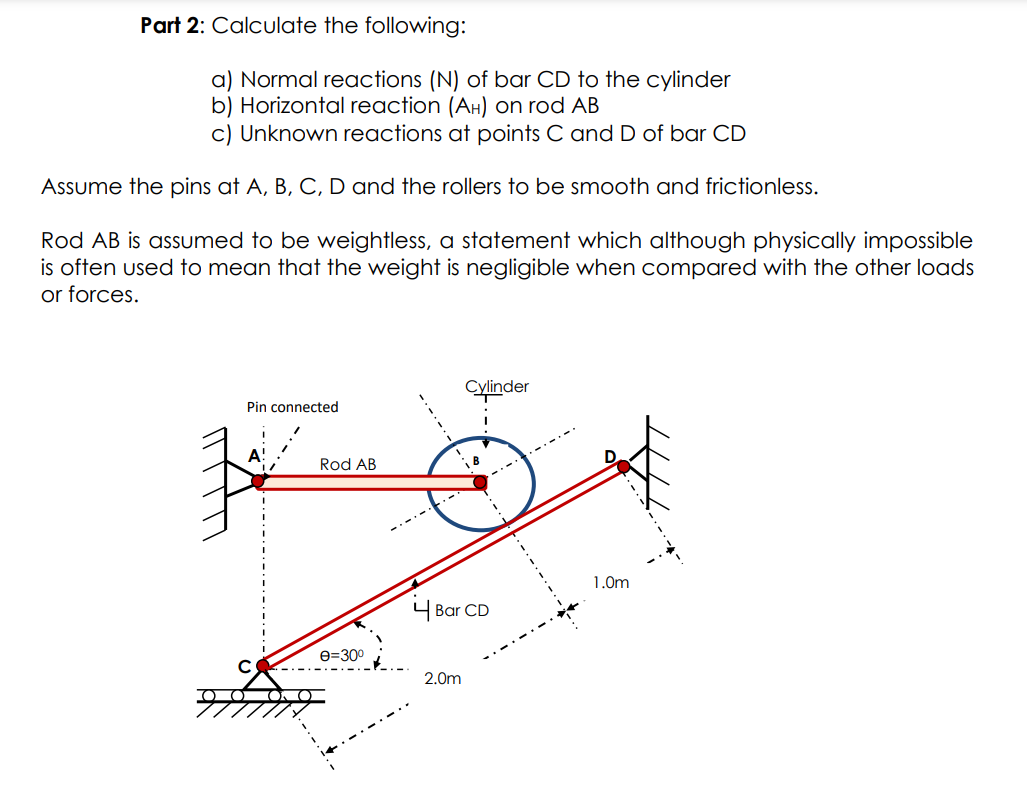 Part 2: Calculate the following: a) Normal reactions | Chegg.com