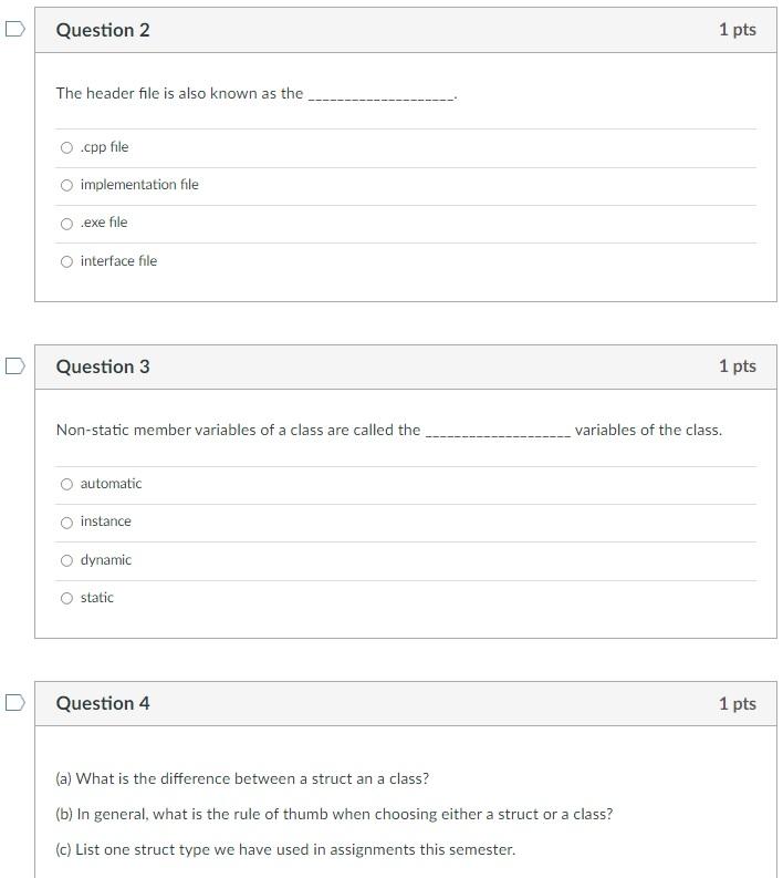 Solved D Question 2 1 pts The header file is also known as | Chegg.com