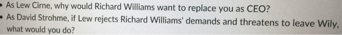 For those that have read the Wily technology case | Chegg.com