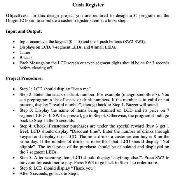 Solved Cash Register Objectives: In this design project you | Chegg.com