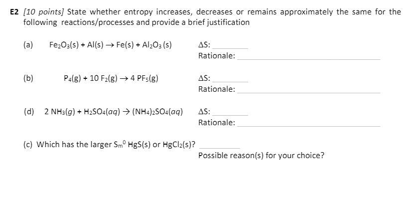 Solved E2 [10 points] State whether entropy increases, | Chegg.com