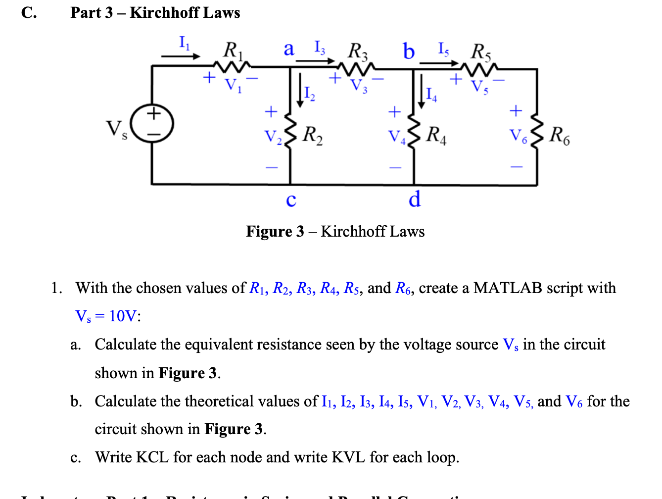 Solved C. Part 3-Kirchhoff Laws Figure 3 - Kirchhoff Laws 1. | Chegg.com
