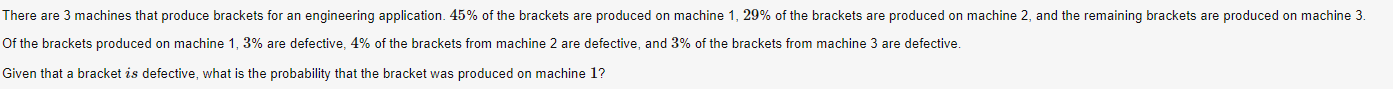 Solved There are 3 machines that produce brackets for an | Chegg.com