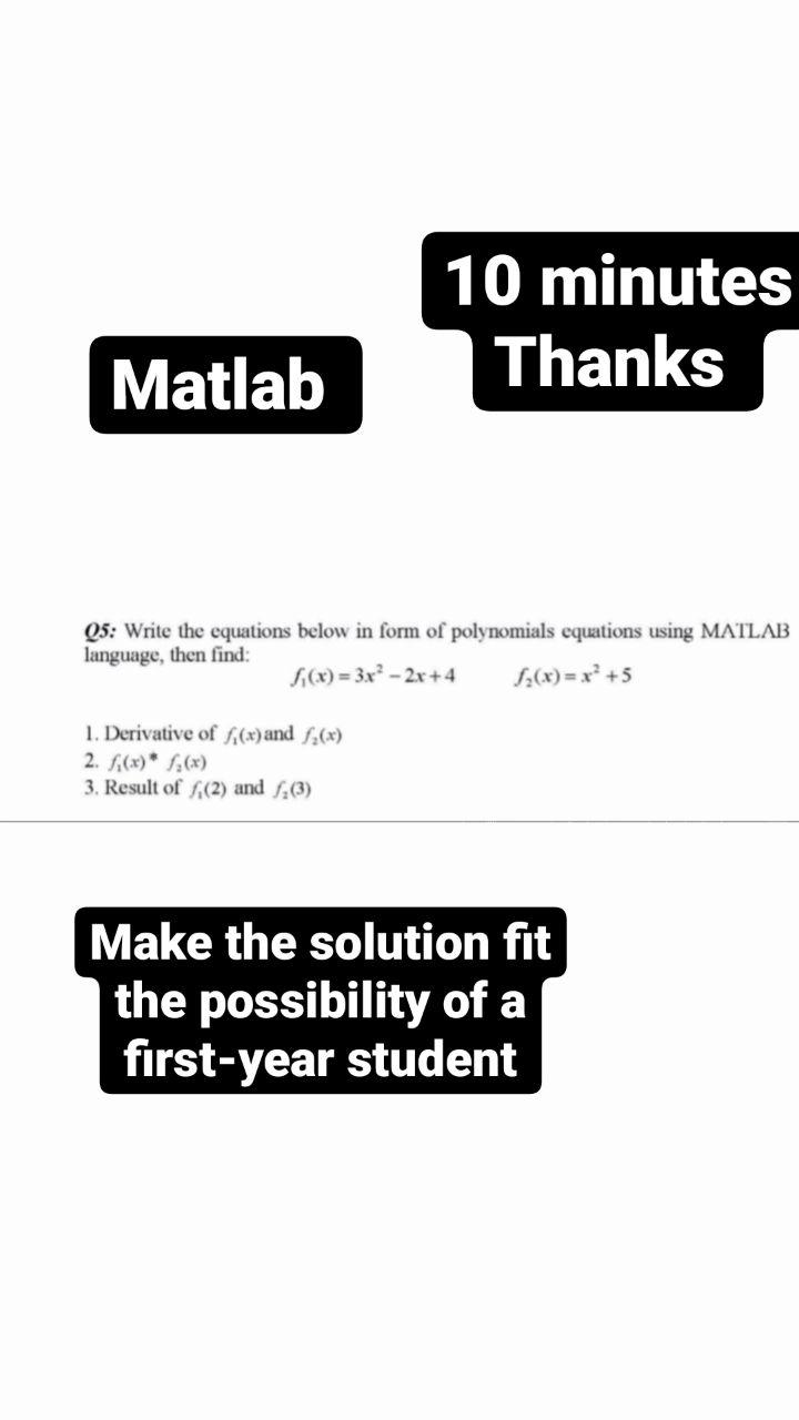 Solved 10 minutes Thanks Matlab Q5: Write the equations | Chegg.com Solved 10 minutes Thanks Matlab Q5: Write the equations | Chegg.com
