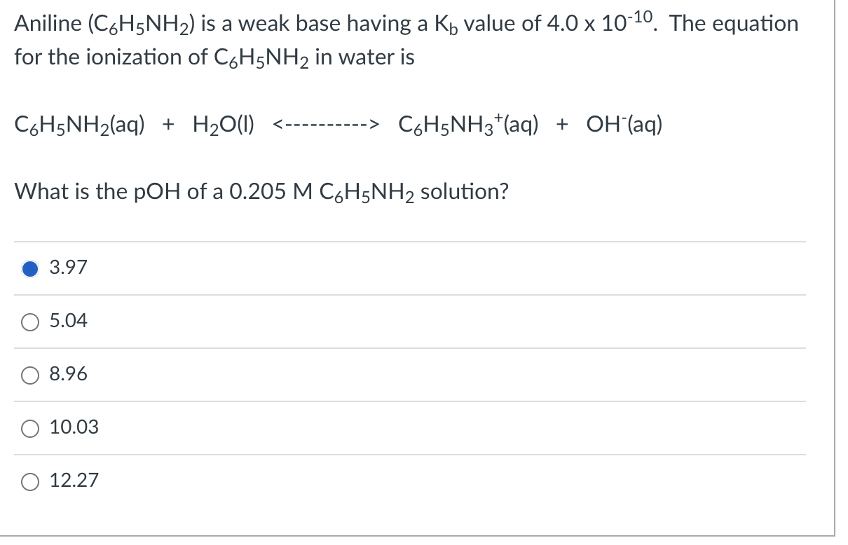 Solved Aniline (C6H5NH2) is a weak base having a Kb value of | Chegg.com