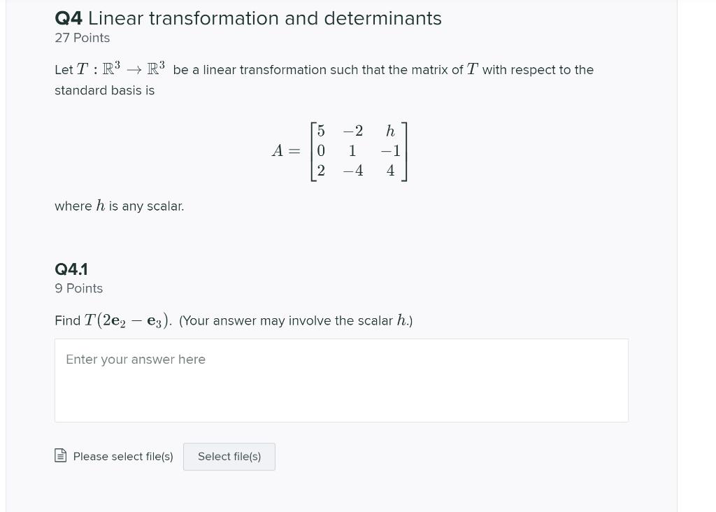 Solved Q4 Linear transformation and determinants 27 Points | Chegg.com
