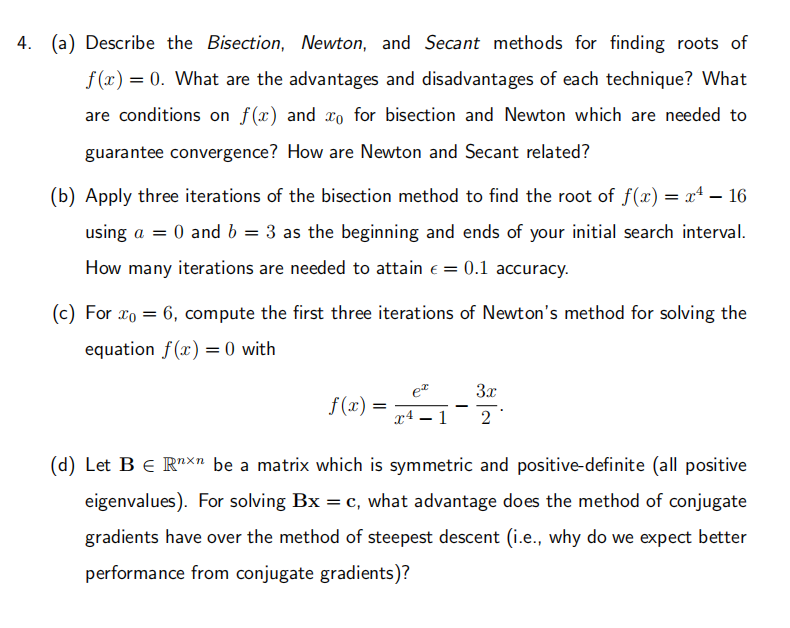 Solved (a) ﻿Describe the Bisection, Newton, and Secant | Chegg.com
