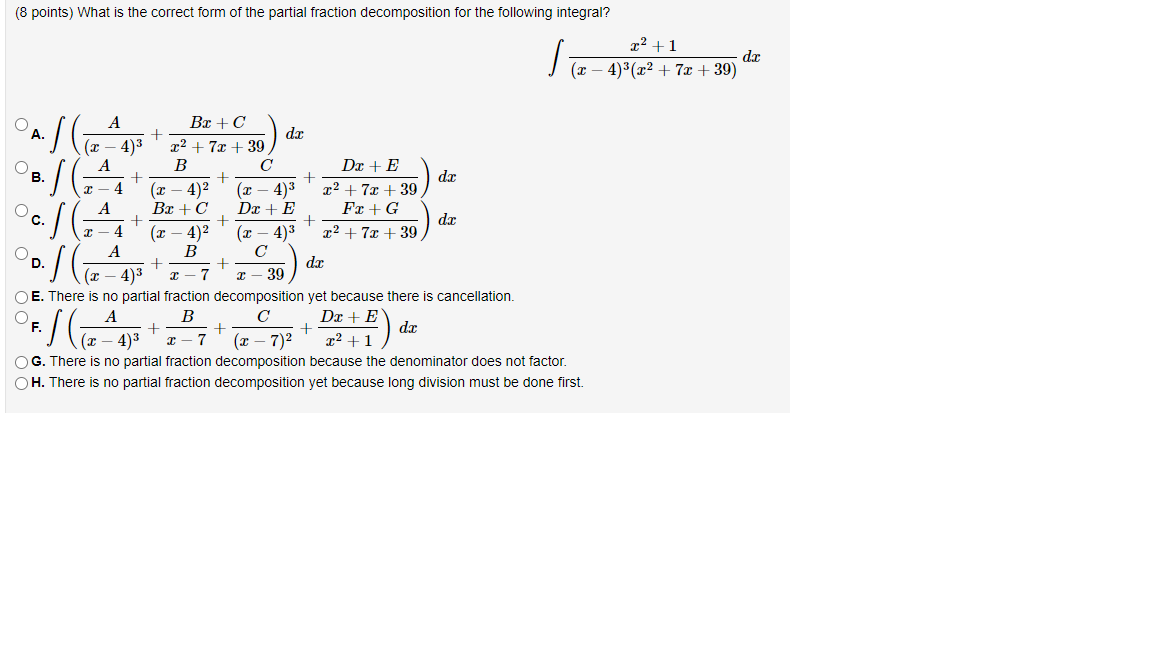 Solved (8 points) What is the correct form of the partial | Chegg.com