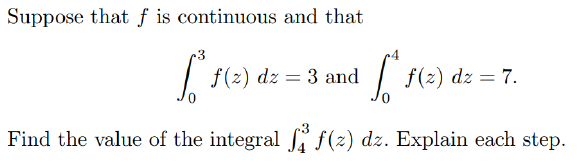 Solved Suppose that f is continuous and that [* ) dz f(z) dz | Chegg.com