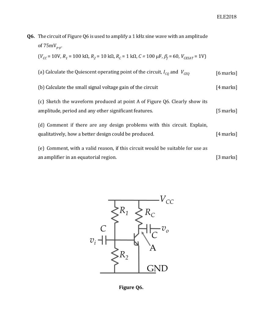 Solved ELE2018 Q6. The circuit of Figure Q6 is used to | Chegg.com