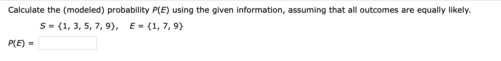 Solved Calculate the (modeled) probability P(E) using the | Chegg.com
