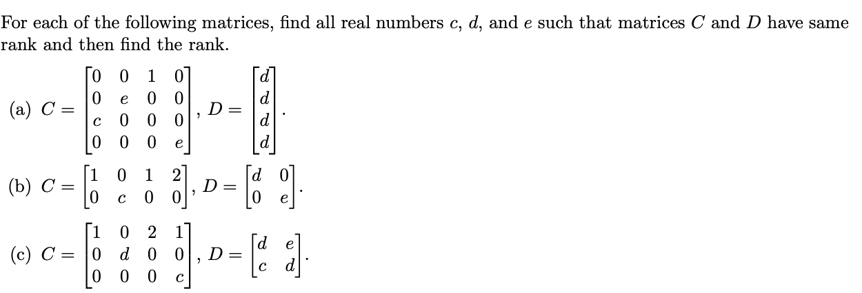 Solved For each of the following matrices, find all real | Chegg.com