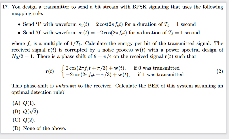 Solved 17. You design a transmitter to send a bit stream | Chegg.com