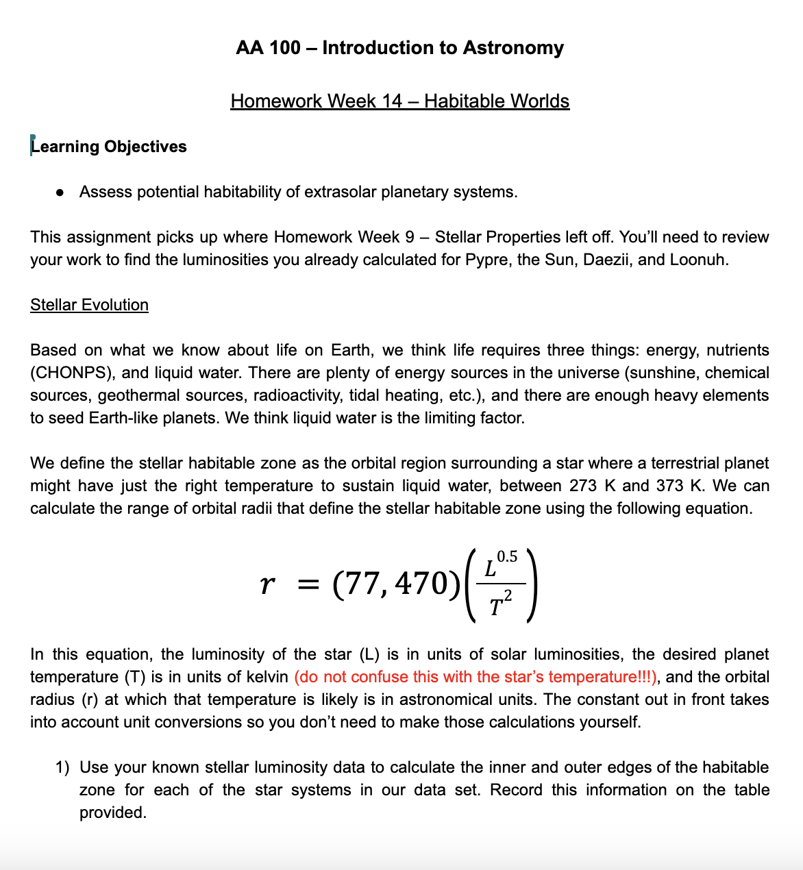 Solved r=(77,470)(T2L0.5) In this equation, the luminosity | Chegg.com