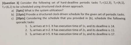 Solved [Question 3] Consider the following set of | Chegg.com