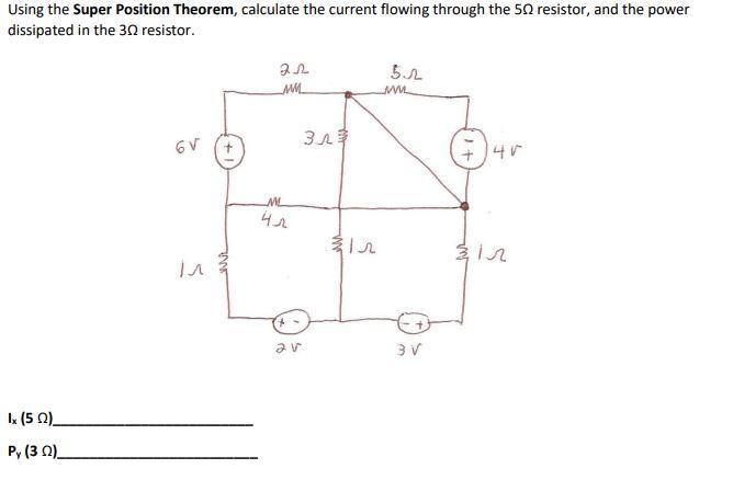 Solved Using the Super Position Theorem, calculate the | Chegg.com