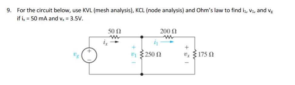 Solved 9. For the circuit below, use KVL (mesh analysis), | Chegg.com