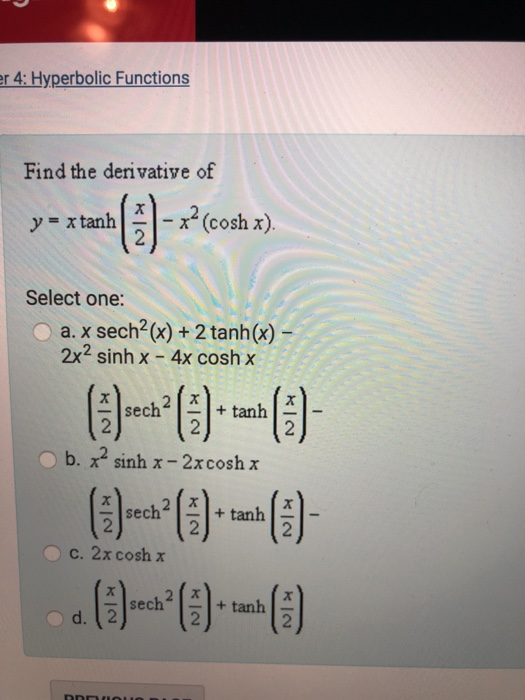 Solved r 4: Hyperbolic Functions Find the derivative of | Chegg.com