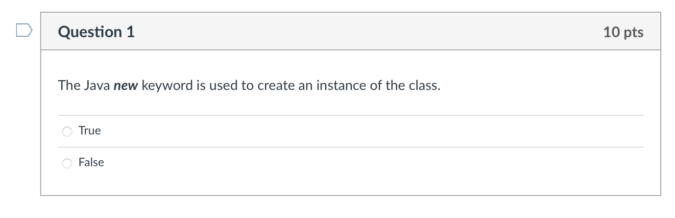 Solved The Java New Keyword Is Used To Create An Instance Of 