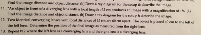 Solved Find the image distance and object distance.(b) Draw | Chegg.com