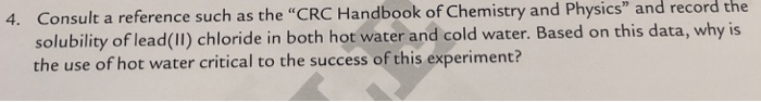 Solved 4. Consult a reference such as the "CRC Handbook of | Chegg.com